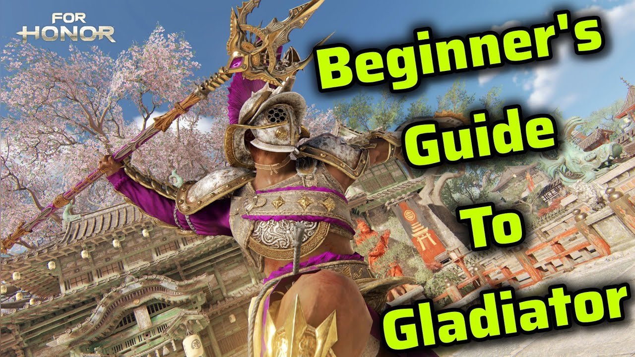 Beginner's 2025 Gladiator Guide | For Honor - YouTube