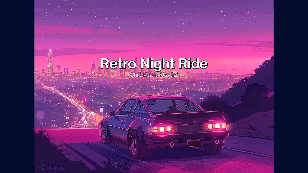 80s - 90s Retro playlists | Daily Chill Music for you | Retro Night ...