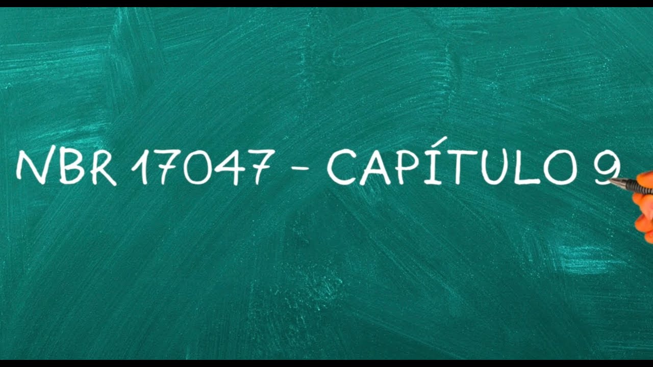 NBR 17047 - Capítulo 9 - YouTube