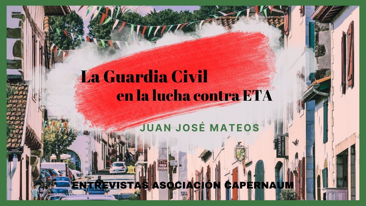 La Guardia Civil en la lucha contra ETA. Juan José Mateos. - YouTube