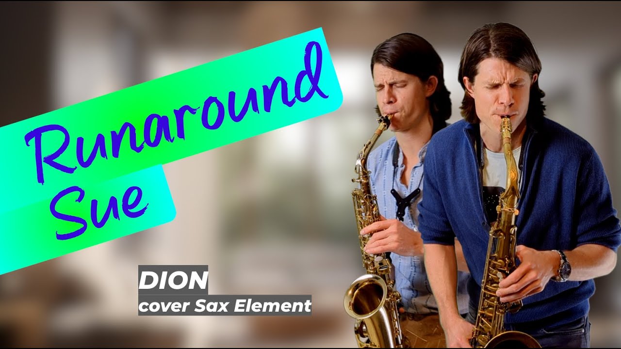 Runaround Sue - DION (cover Sax Element) - YouTube