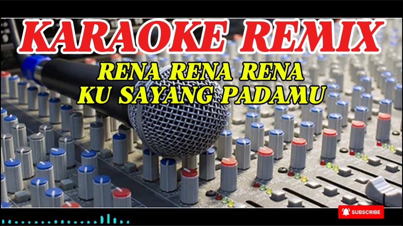RENA KARAOKE REMIX - YouTube