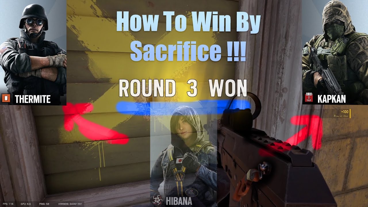 How To Win By Sacrifice - Rainbow Six Seige - YouTube