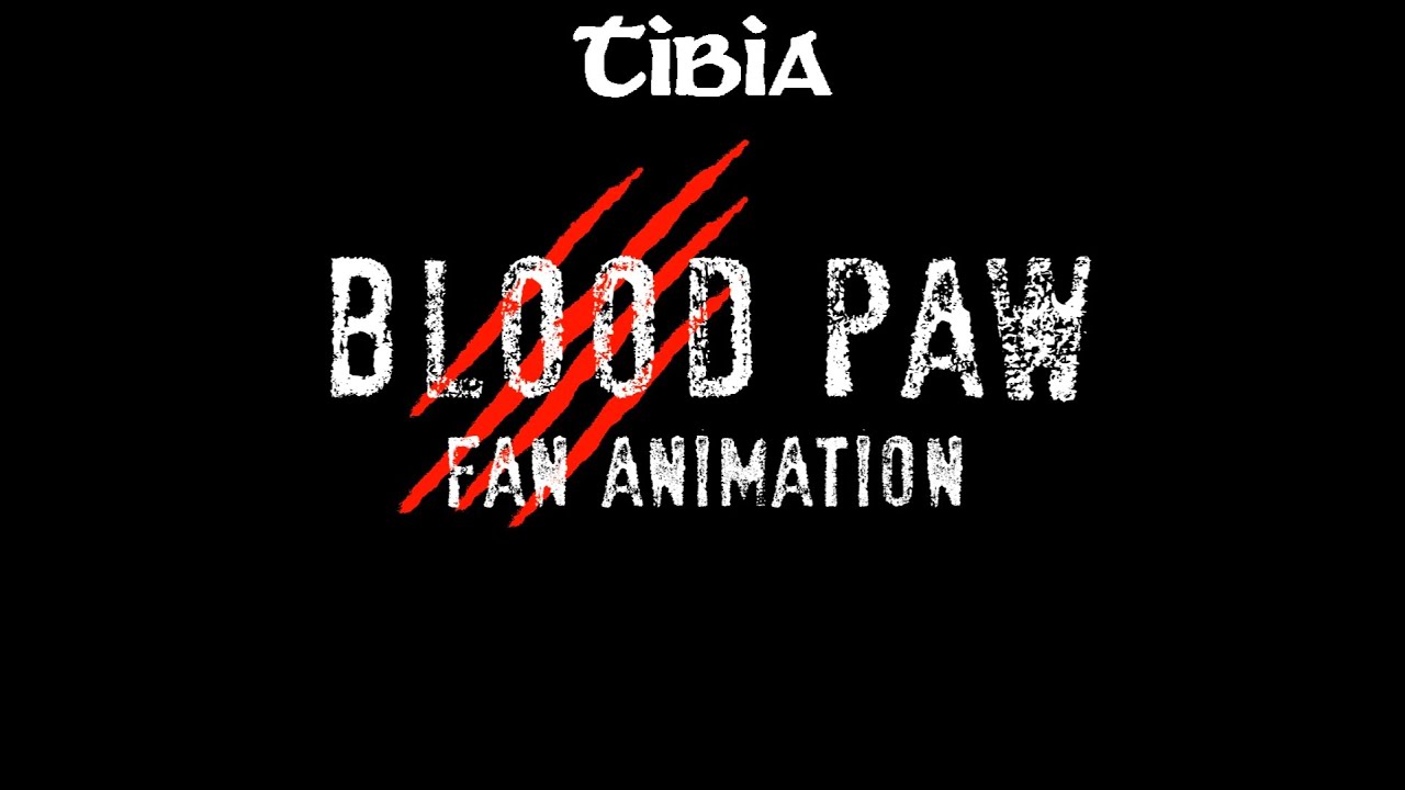 Tibia Fan Animation - BLOOD PAW - EP 1 - YouTube