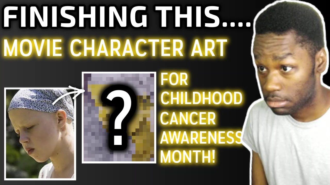 DRAWING THIS Film Character for Childhood Cancer Awareness Month (2ND ...