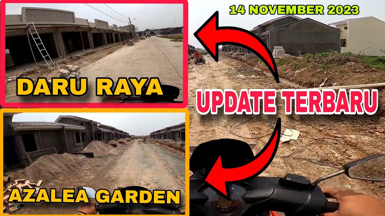 UPDATE PROGRES DARU RAYA DAN AZALEA 14 NOVEMBER 2023 - YouTube