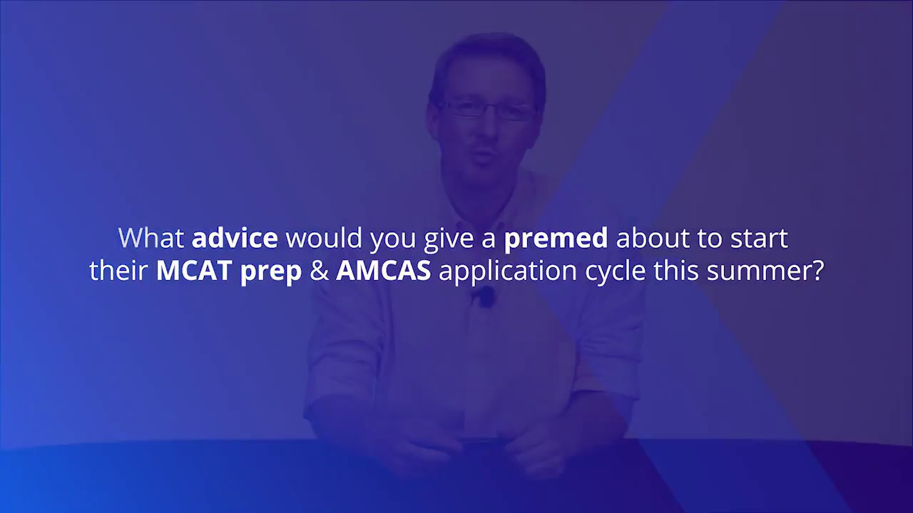 MCAT Prep: Advice for Students Taking the MCAT Over the Summer | Kaplan MCAT Prep - YouTube
