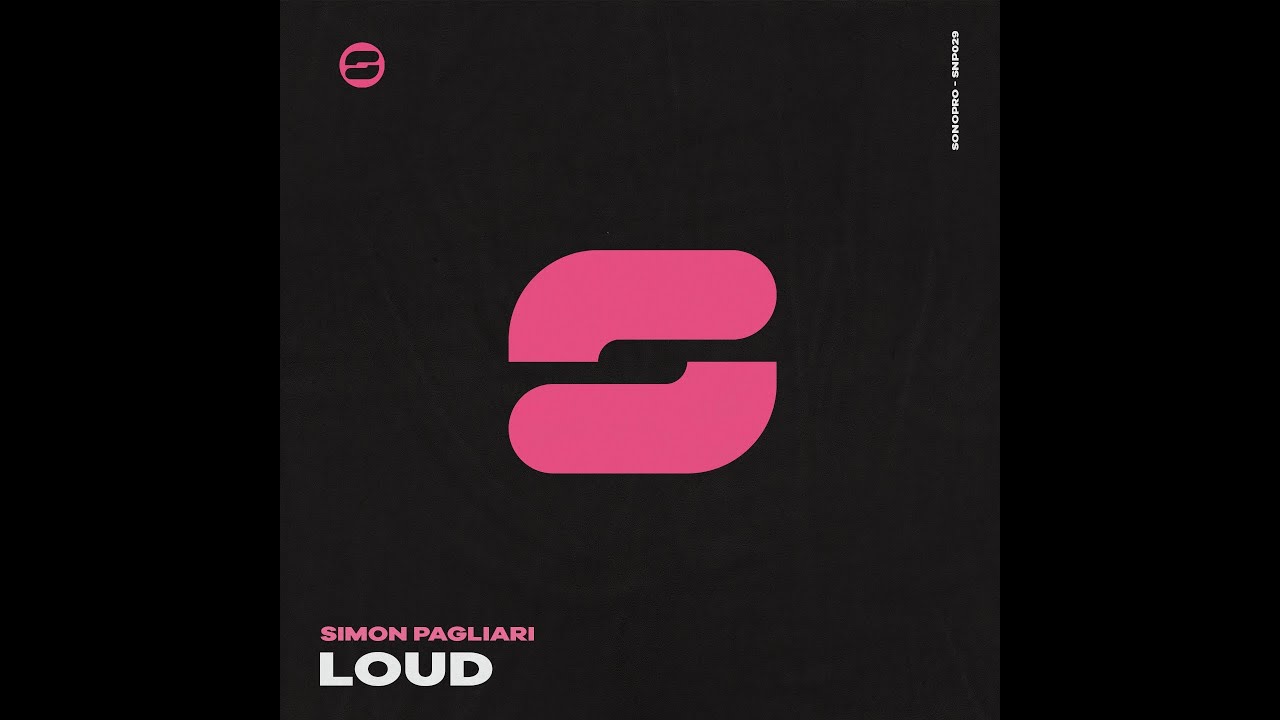 Simon Pagliari - Loud (Original Mix) - YouTube