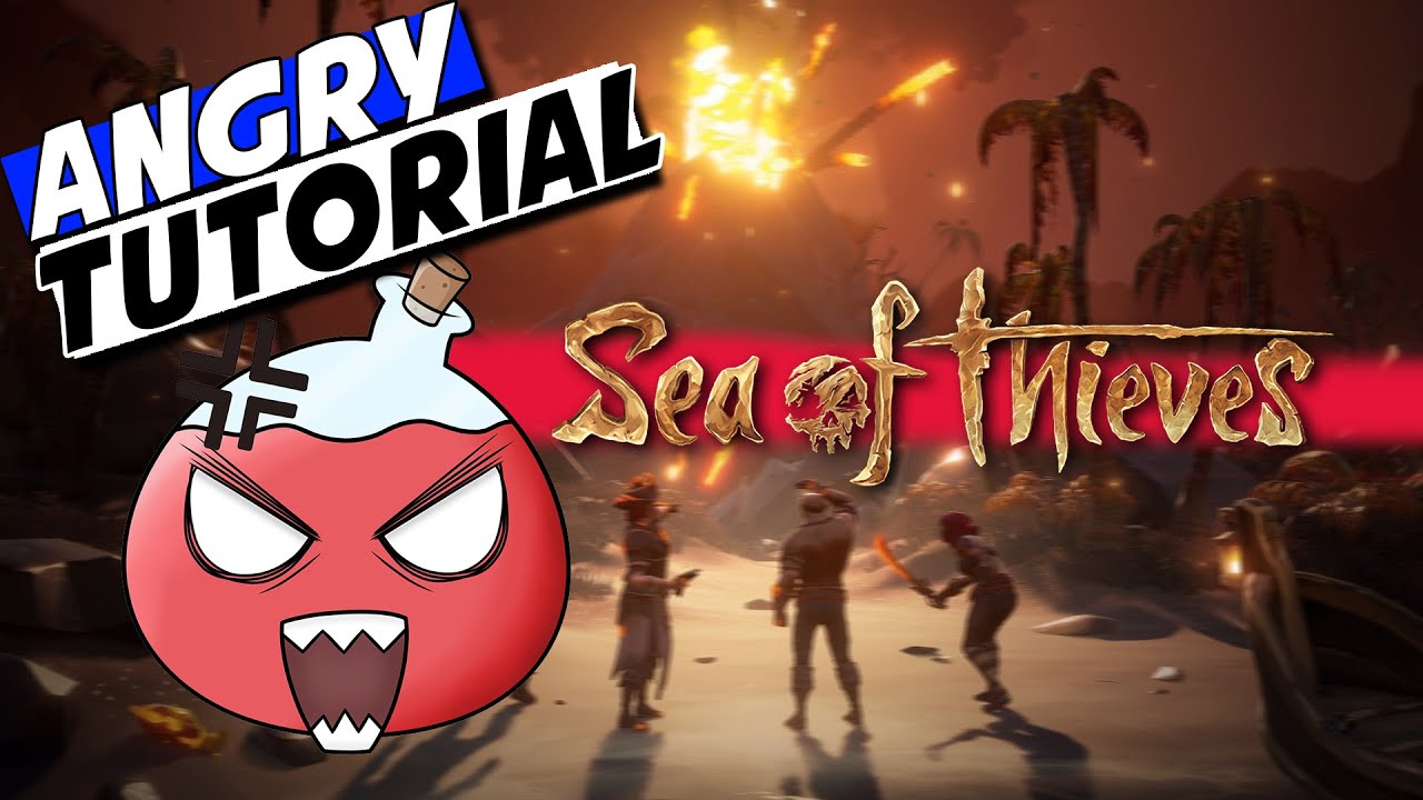 Angry Tutorial || Sea of Thieves - YouTube