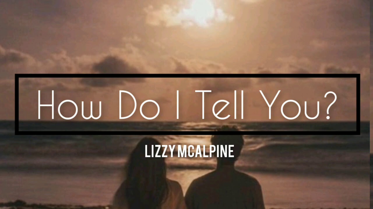 Lizzy McAlpine - How Do I Tell You? (Traducción en Español) - YouTube