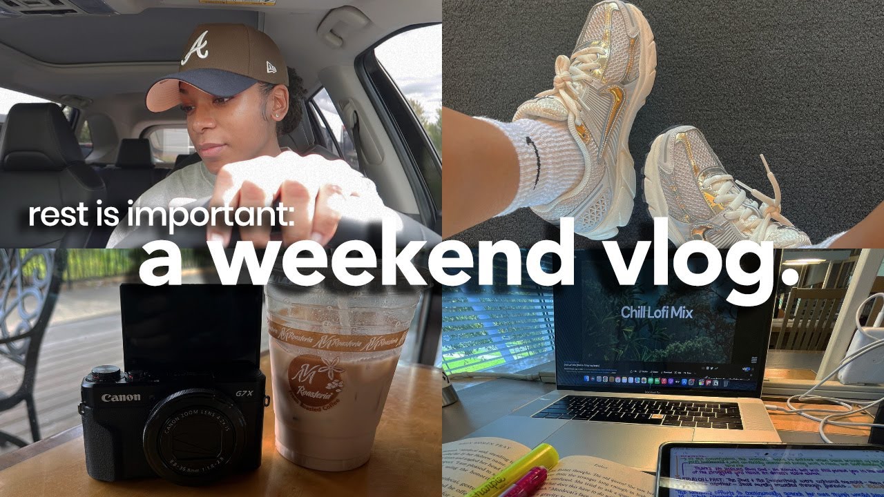 a *chill* weekend vlog: taking extra time off from work to recharge ...