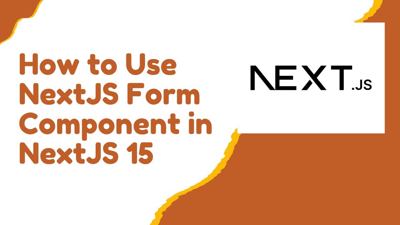 How to Use NextJS Form Component in NextJS 15 - YouTube