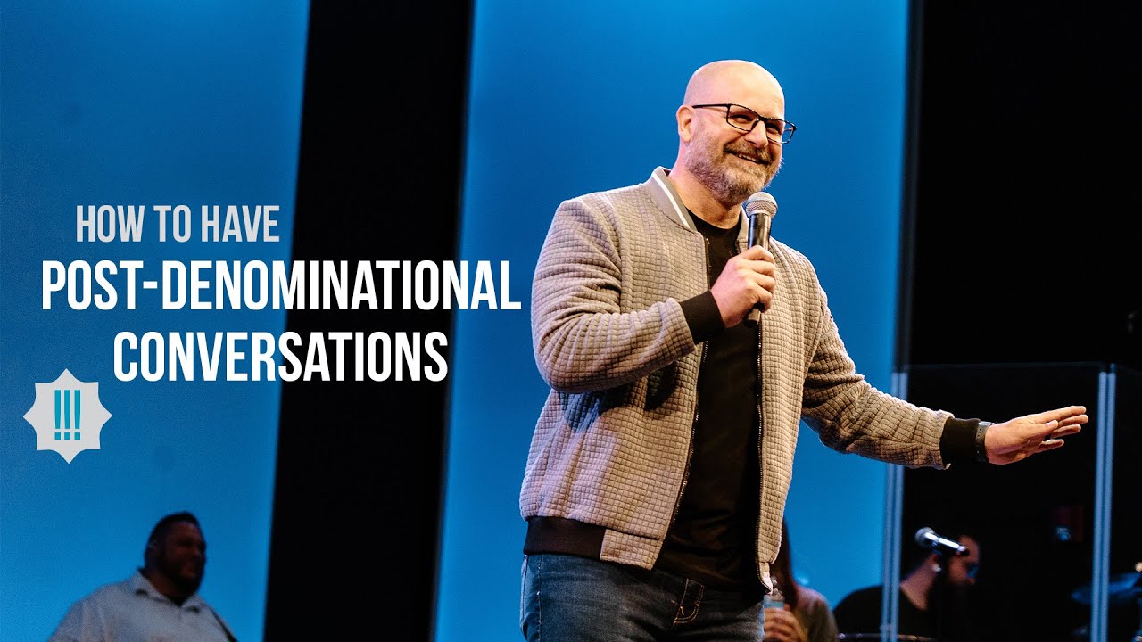 Post-Denominational Conversations | w/ Mike Edwards - YouTube