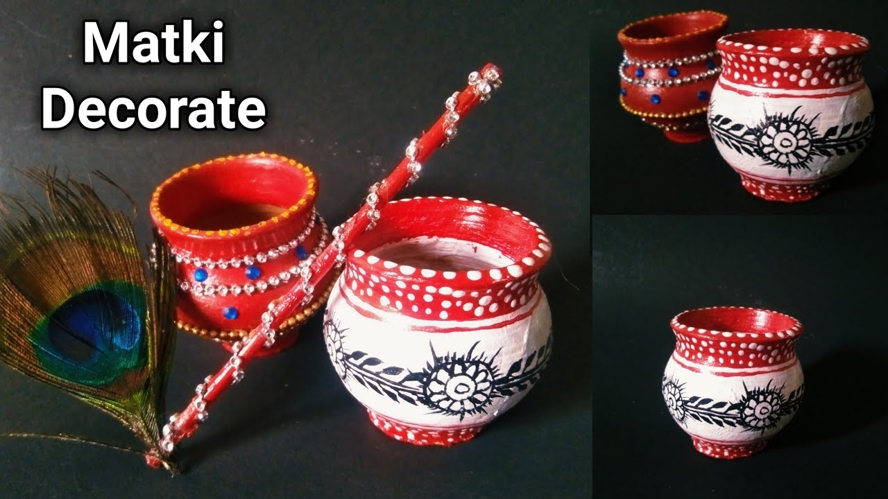 How to Decorate Matki | Matki Decorate at Home - YouTube