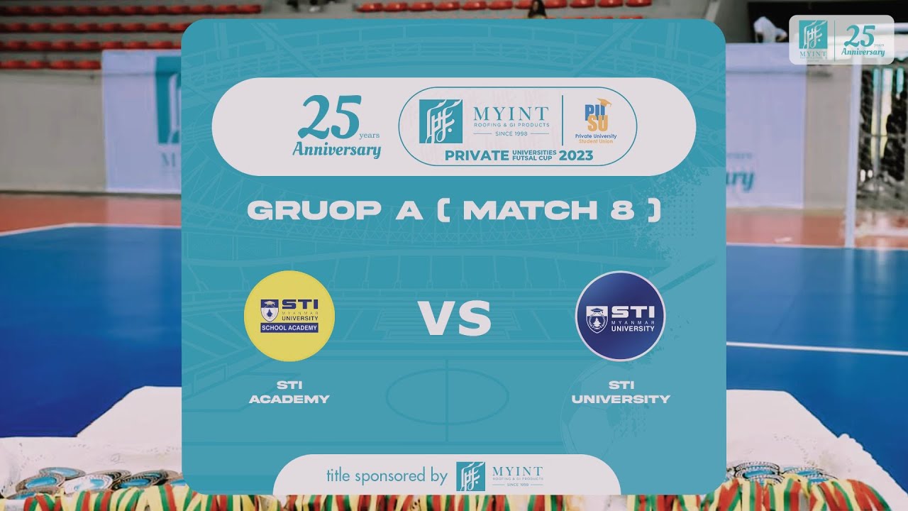 FULL MATCH | STI Academy Vs STI University | Myint Roofing Private ...