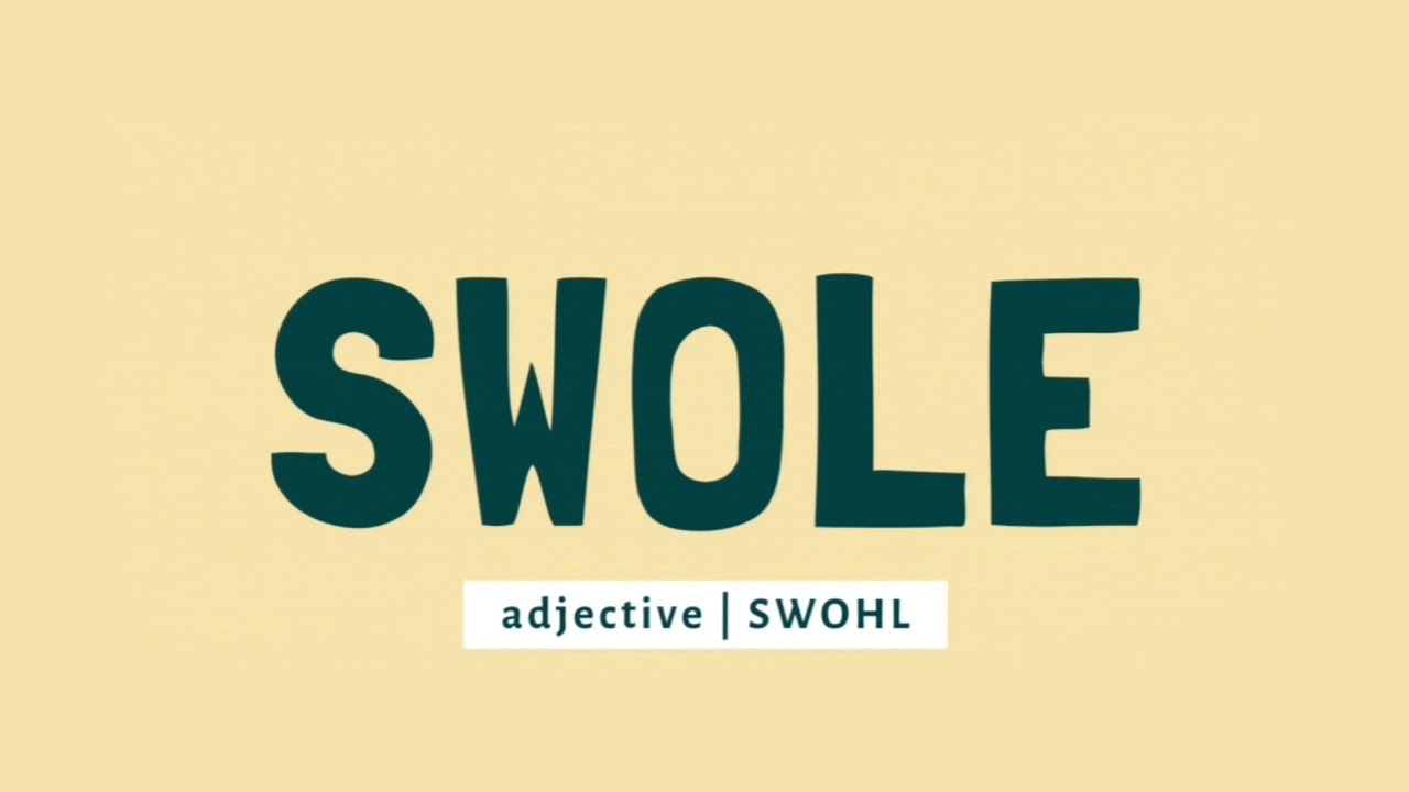 What Does "Swole" Mean? | Decode This Trendy Word! - YouTube