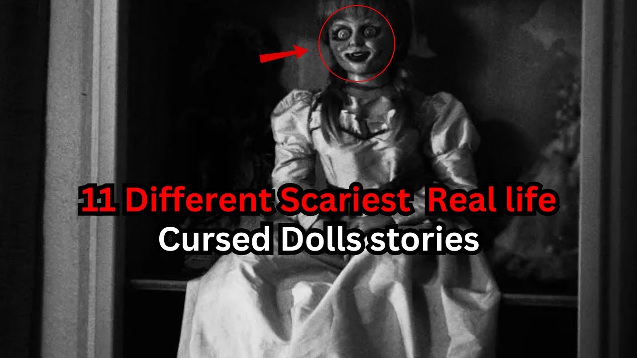 11 Different Mysterious Scary Doll Stories - YouTube