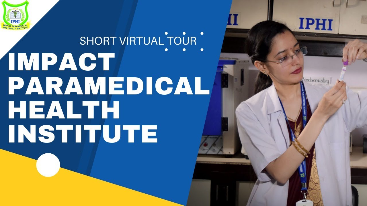 IPHI | Best Paramedical And Health Institute | Virtual Tour - YouTube