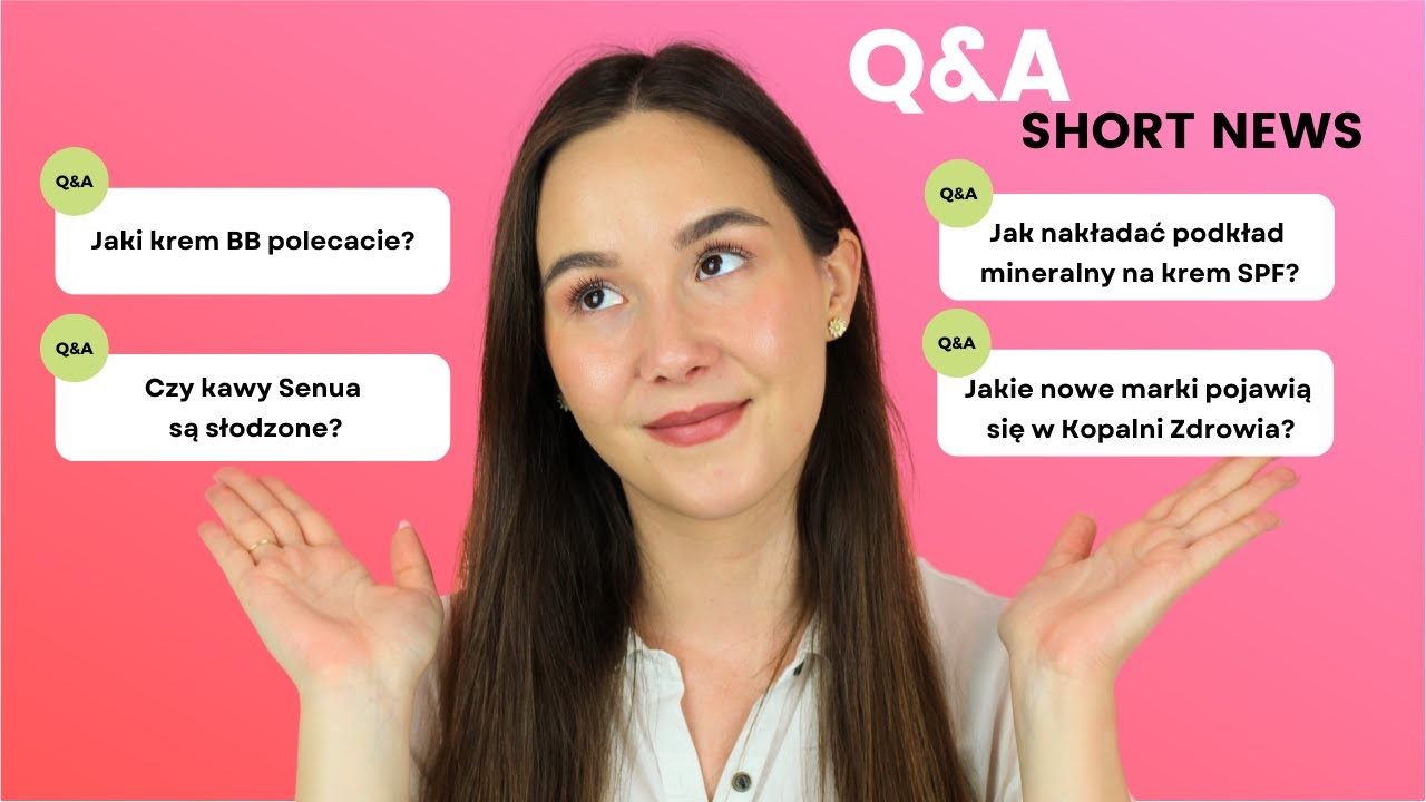 Q&A - Najlepsze kremy BB, kosmetyczny bubel i nowe marki w Kopalni ...