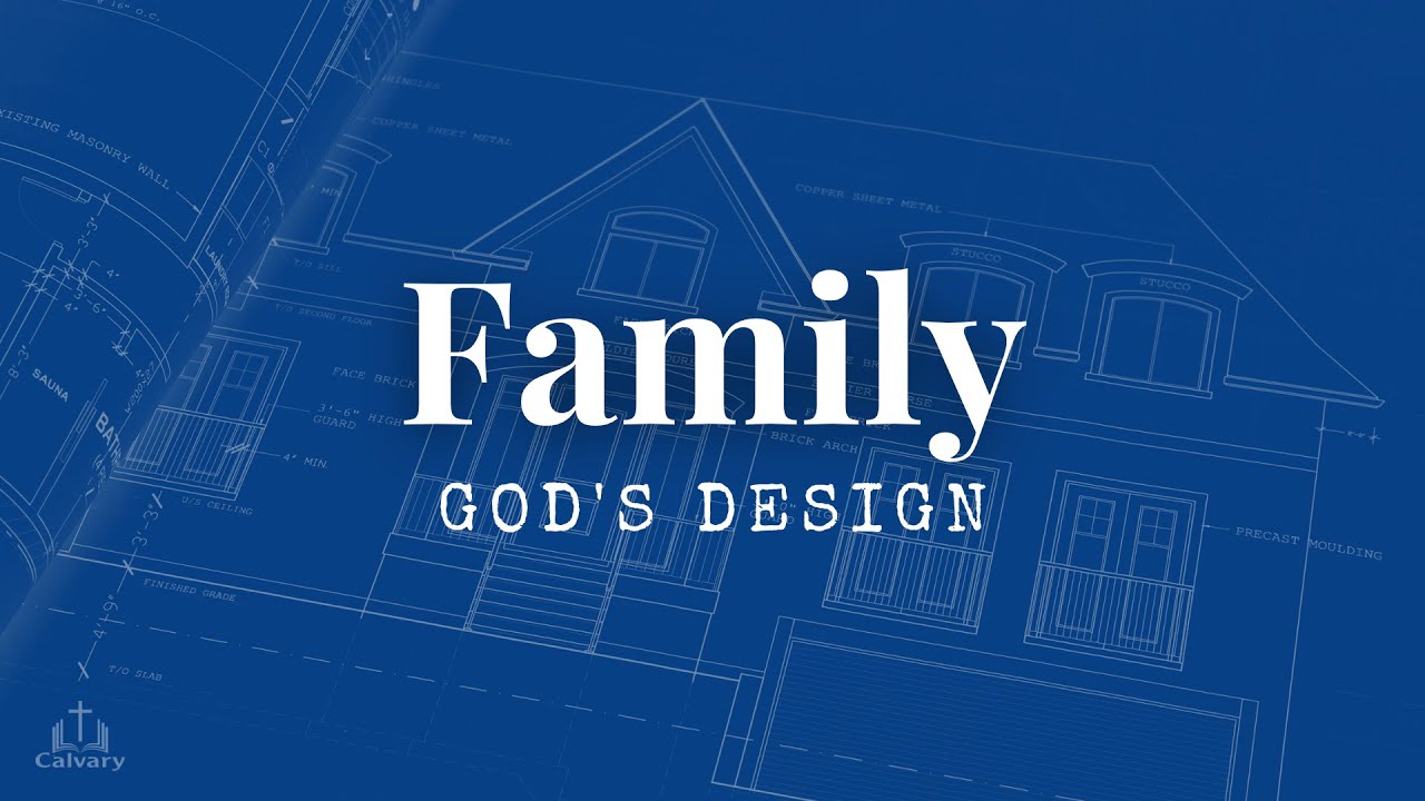 August 27, 2023 | Family: God's Design | Preserving God's Design ...
