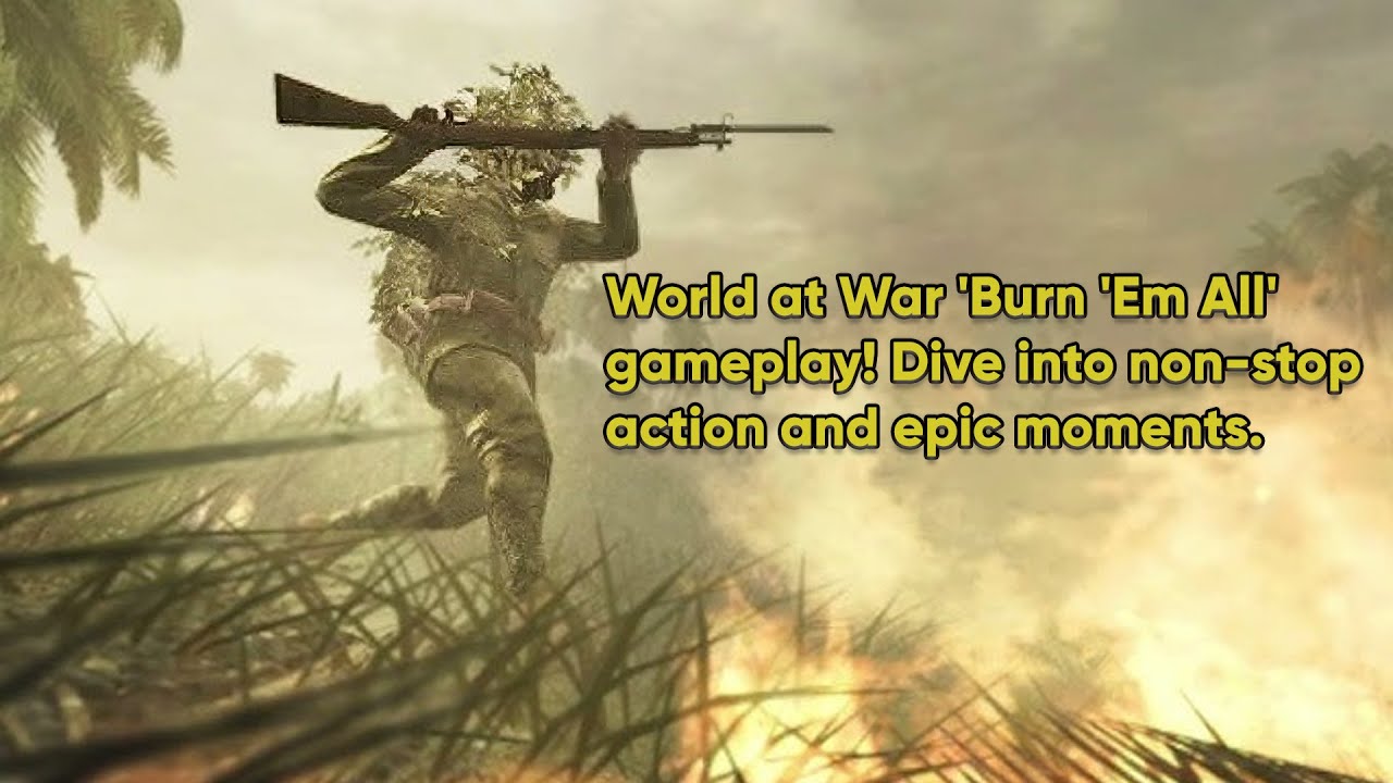 Intense Call of Duty World at War Gameplay Burn Em All Mission Madness ...