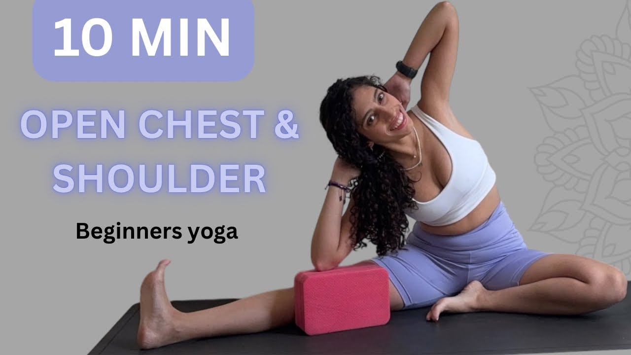 Yoga for Beginners – 10 Min Chest & Shoulder Stretch at Home - YouTube