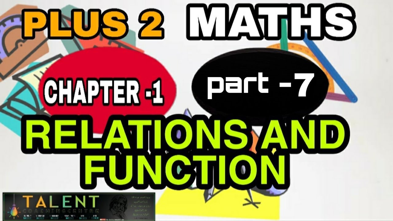 Plus Two 2 Mathematics Chapter 1 Part 7 Relations And Function By 4635