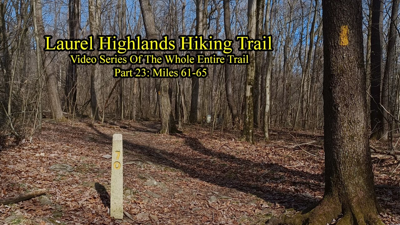 LHHT: Miles 61-65 Laurel Highlands Hiking Trail - YouTube