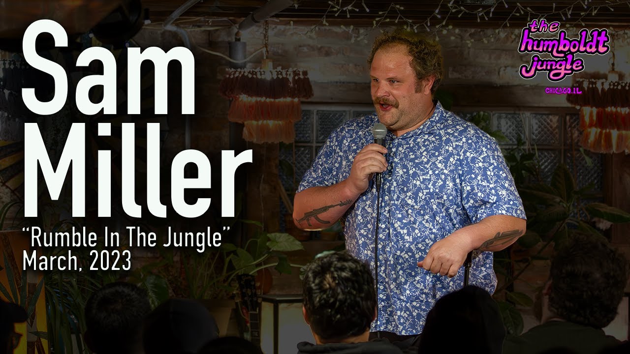 Sam Miller - Stand up Comedy - Rumble in the Jungle - YouTube
