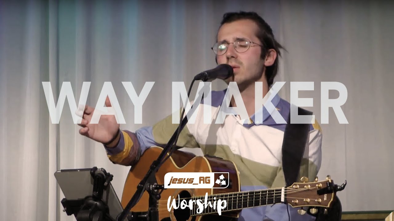 Way Maker - jesus_AG Worship - YouTube