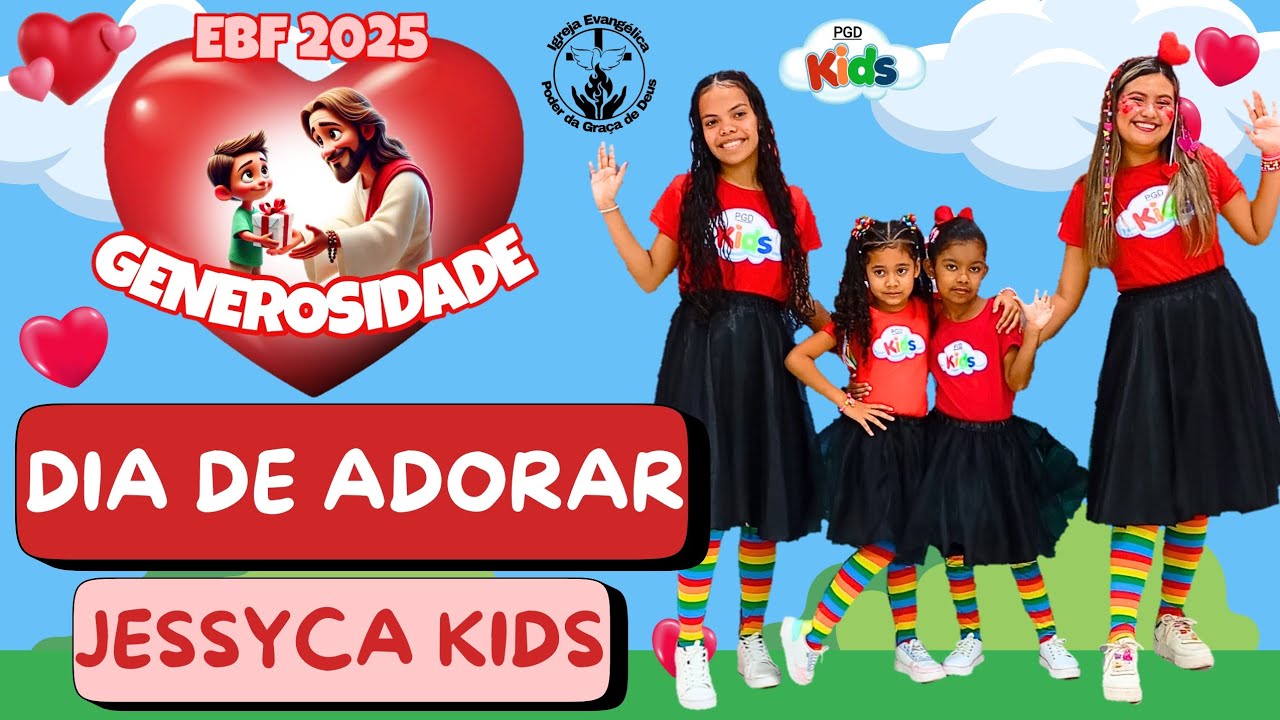 Dia de adorar-Jessyca Kids (Treinamento EBF 2025) - YouTube