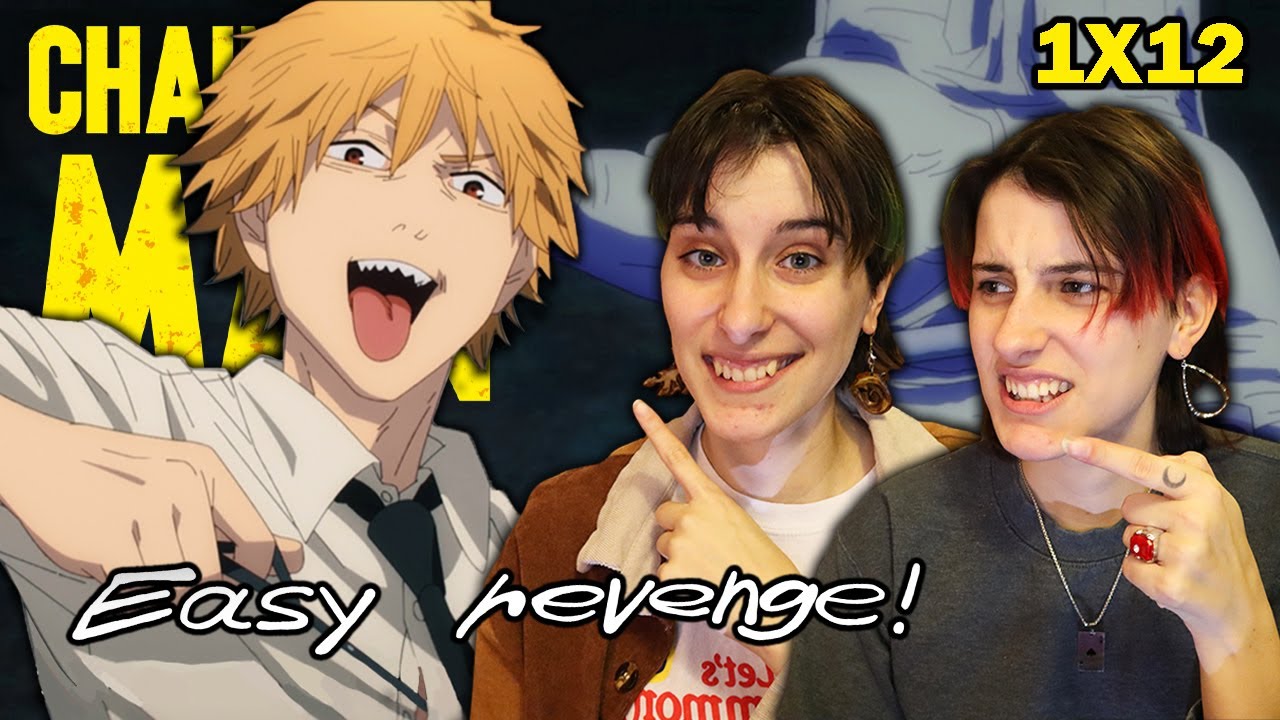 HIT EM' WHERE IT HURTS!! Chainsaw Man Season 1 Episode 12 REACTION + ED ...