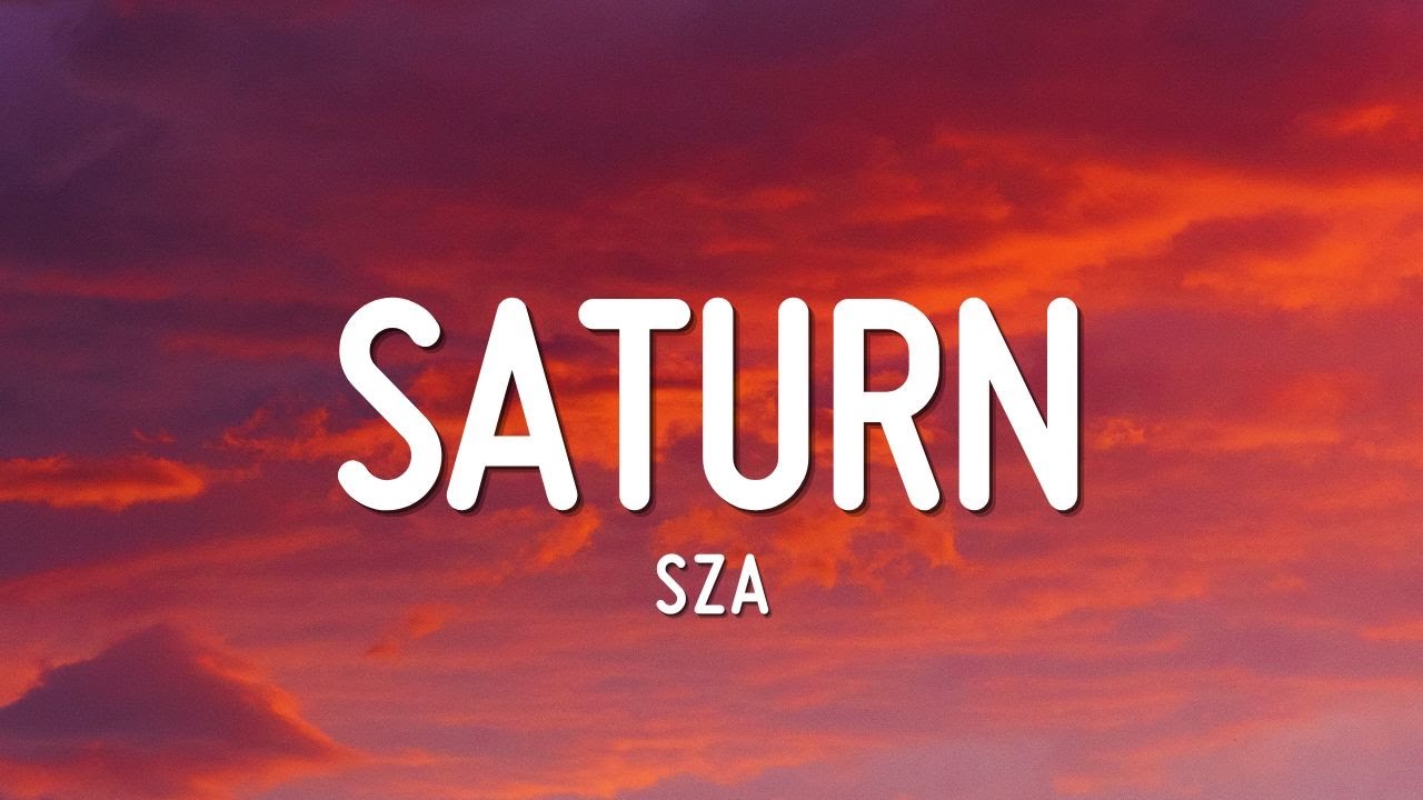 Sza Saturn Lyrics Youtube