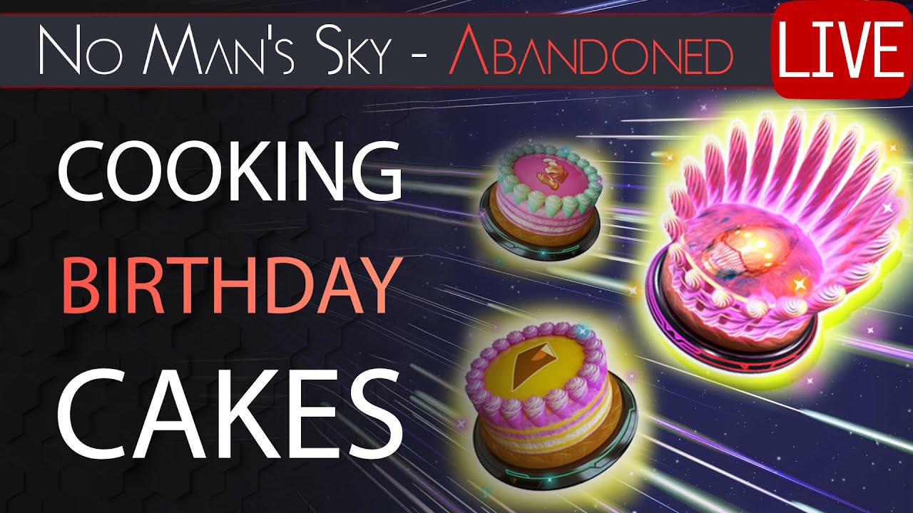 Baking 9 Cakes for NMS's 9th Birthday! Abandoned Mode #11 - No Man's ...