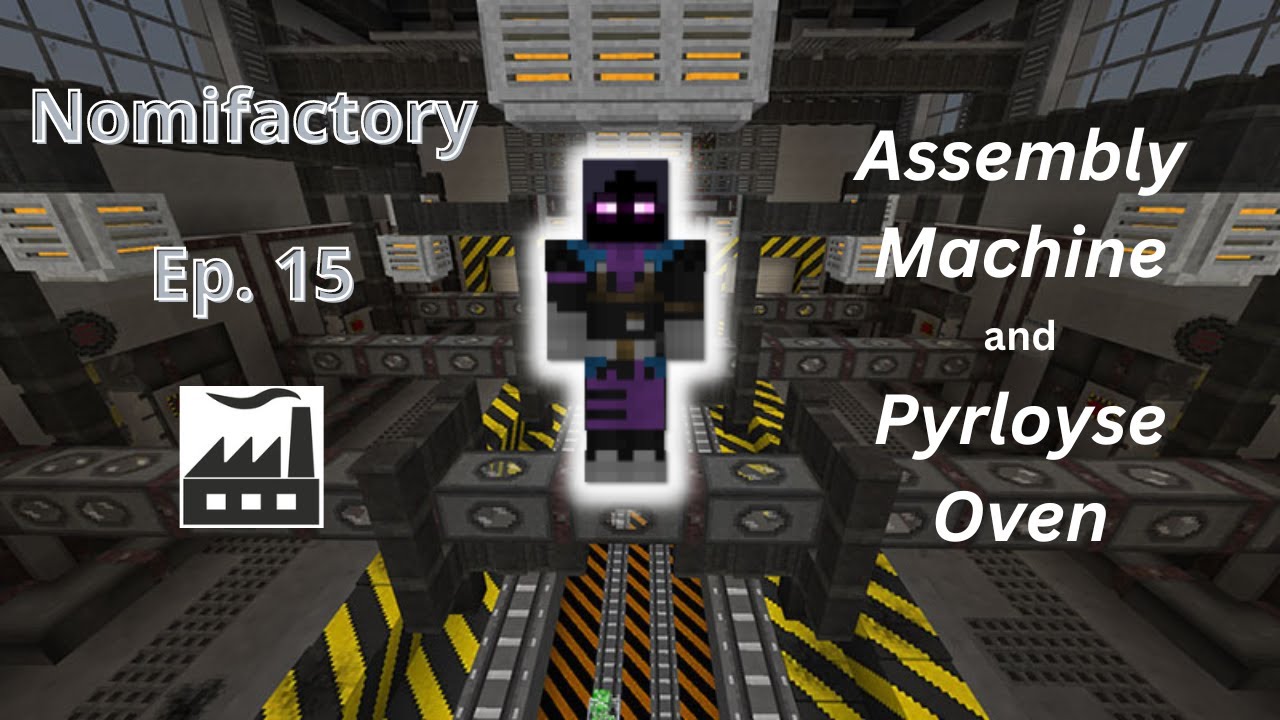 Assembly Machine and Pyrolyse Oven | Nomifactory - Ep.15 - YouTube