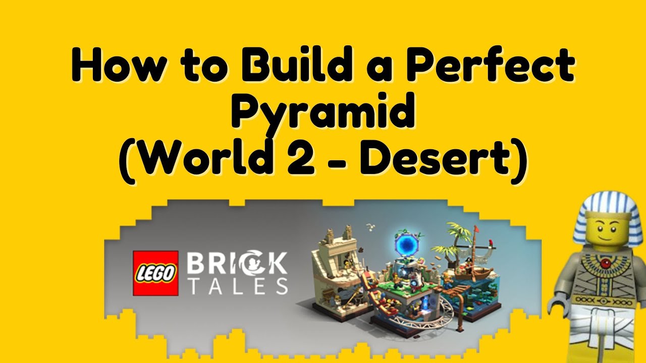 How to build a perfect pyramid - Lego Bricktales - Desert - YouTube