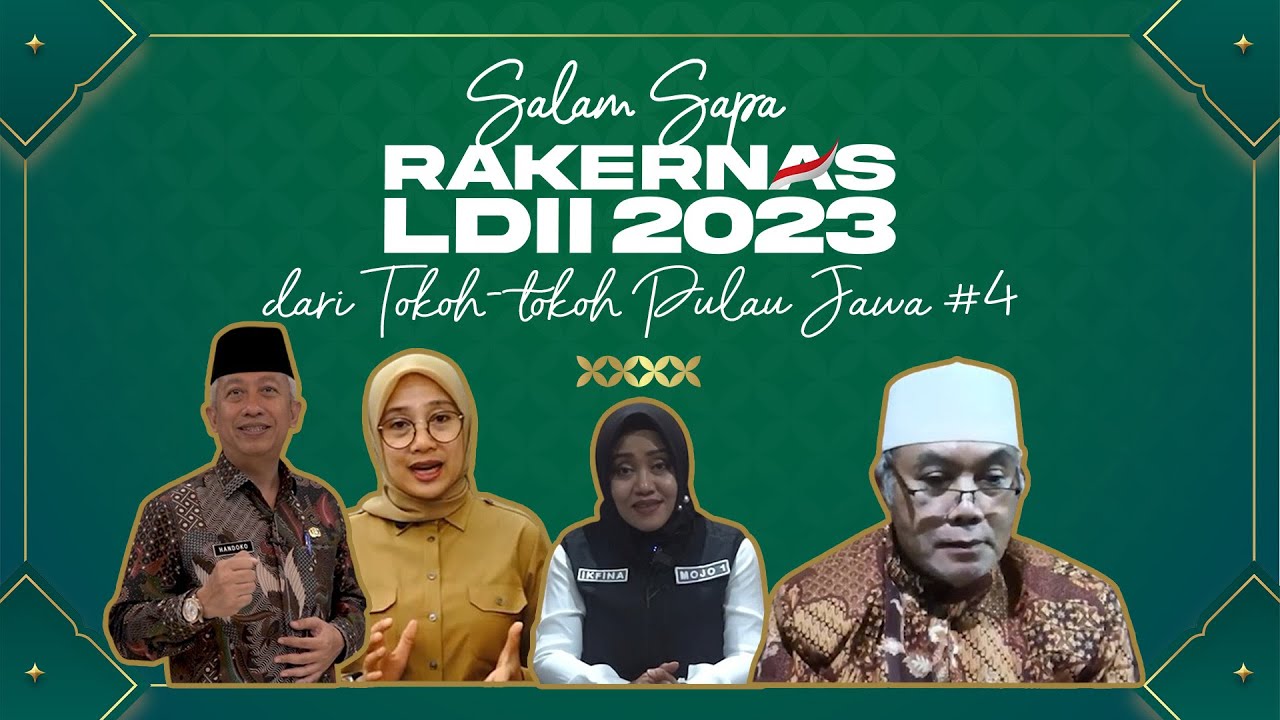 LDII TV: UCAPAN RAKERNAS LDII 2023 DARI TOKOH-TOKOH PULAU JAWA #4 - YouTube