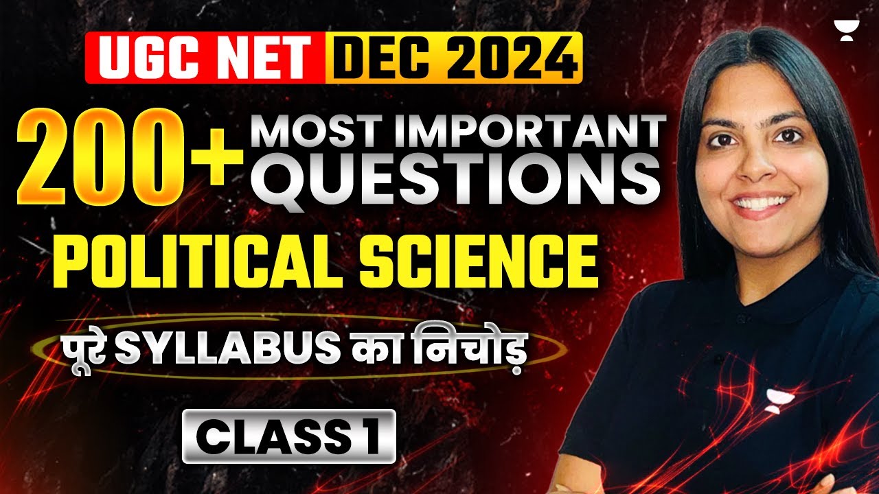 UGC NET Dec 2024 Political Science | 200 Most Important Questions ...