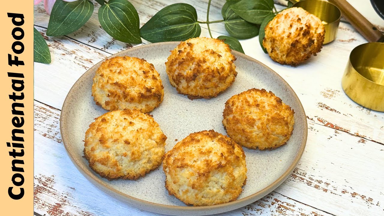 Easy Coconut Macaroons So delicious! Coconut Macaroons Recipe By Continental Food - YouTube