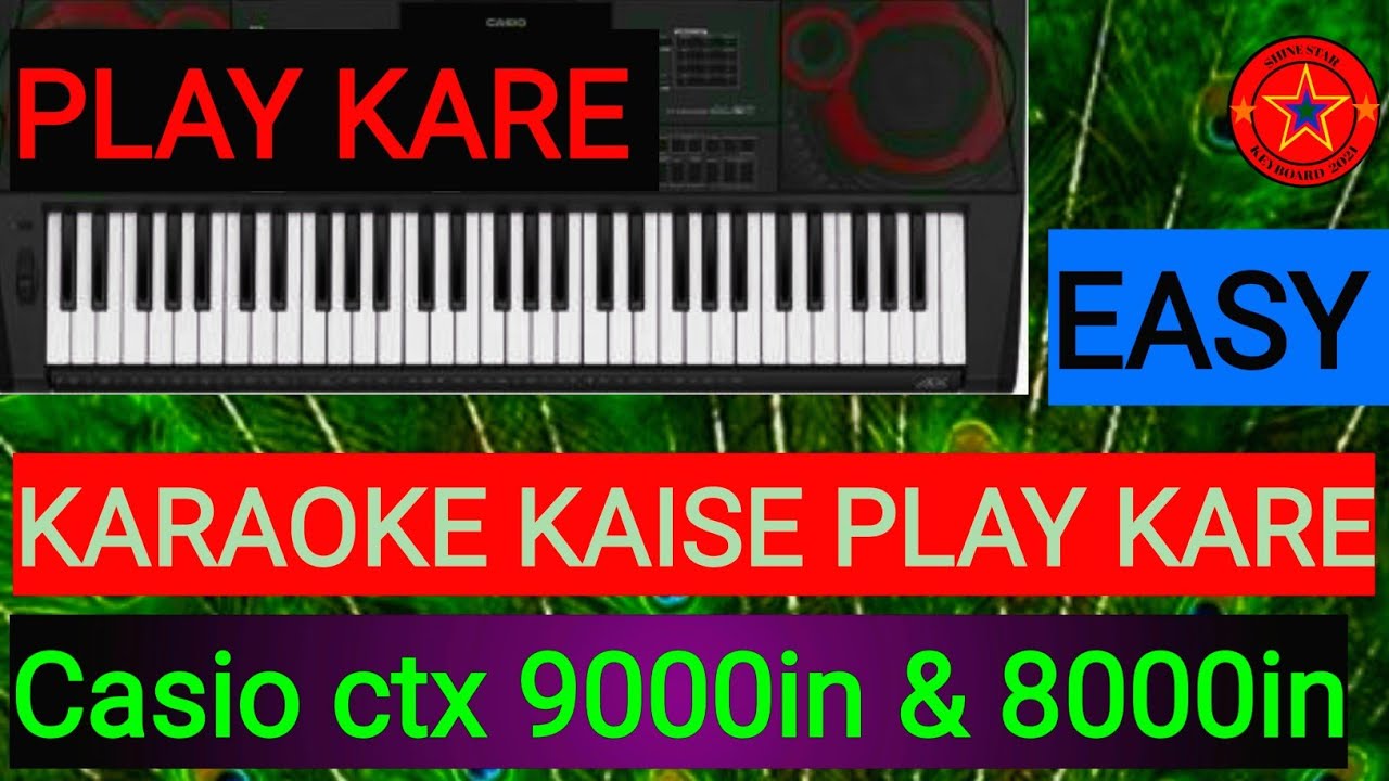 Karaoke kaise play kare casio ctx me | ctx 9000in & 8000in | - YouTube
