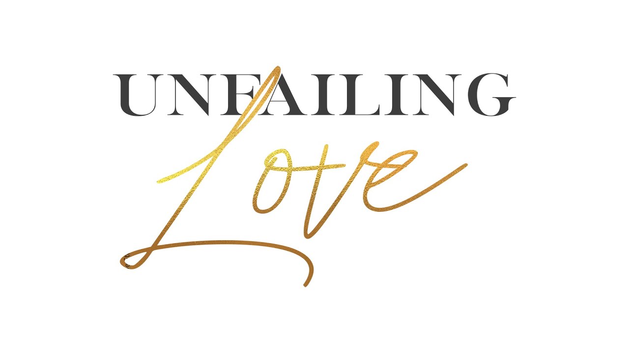 Unfailing Love Official | Inspirational Christian Drama | Cameron ...