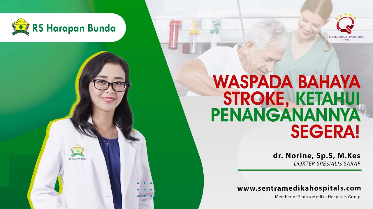 Awas Bahaya Storke, Ketahui Penanganannya Segera! | dr. Norine, Sp.S, M ...