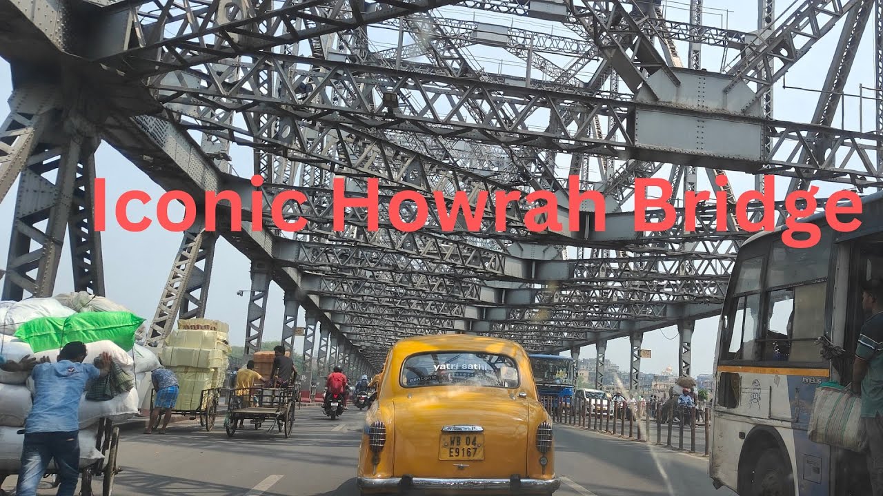Iconic Howrah Bridge: A Timeless Landmark of Kolkata nostalgic journey ...