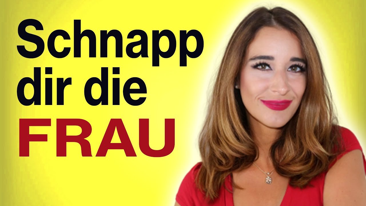Die 3 besten Schritte die richtige Frau zu finden! - YouTube