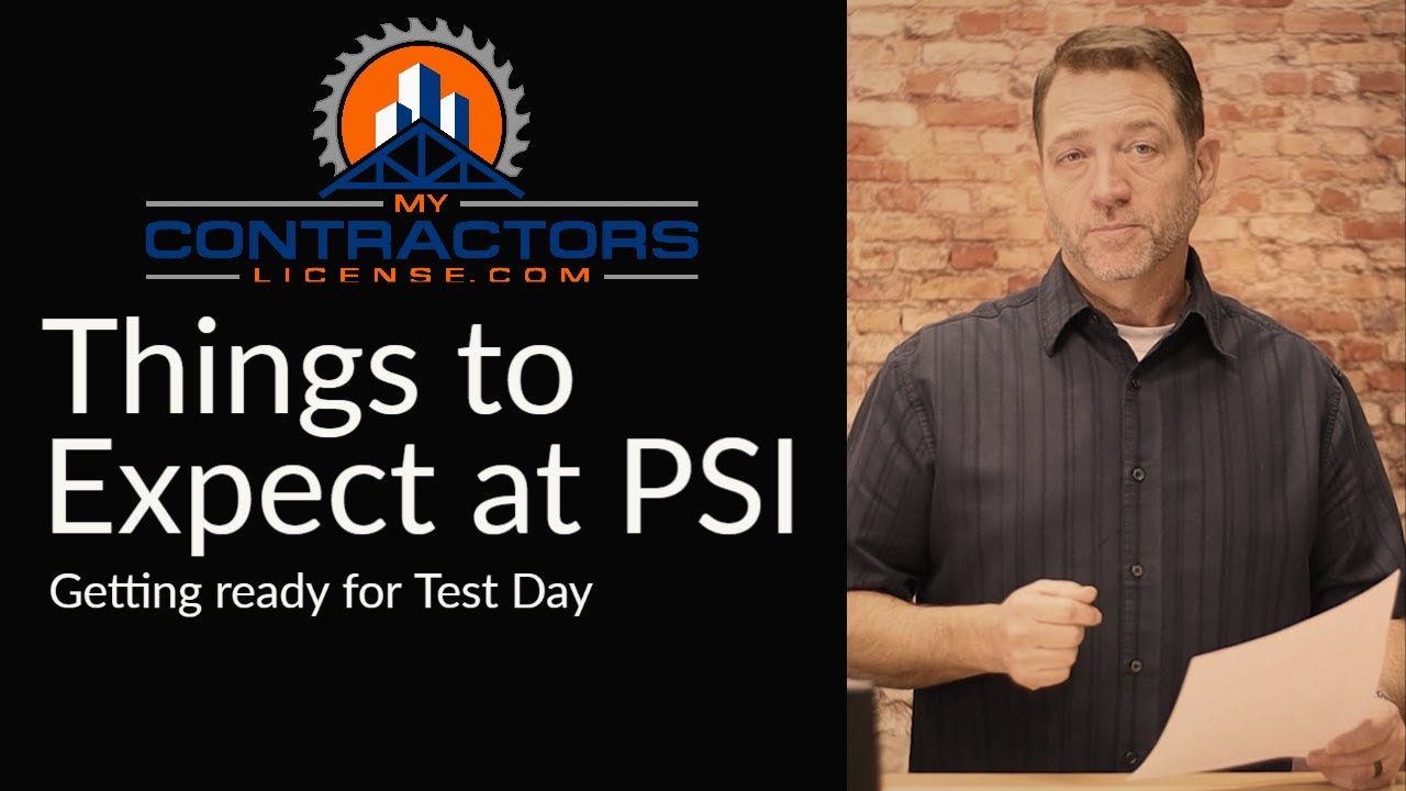 PSI Contractor Exams - Things to expect at PSI - YouTube