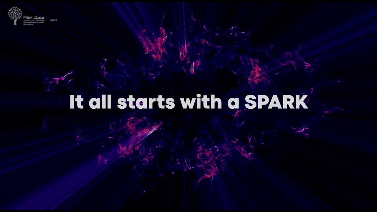 SPARK by Misk Startup School: Ignite your SPARK - YouTube