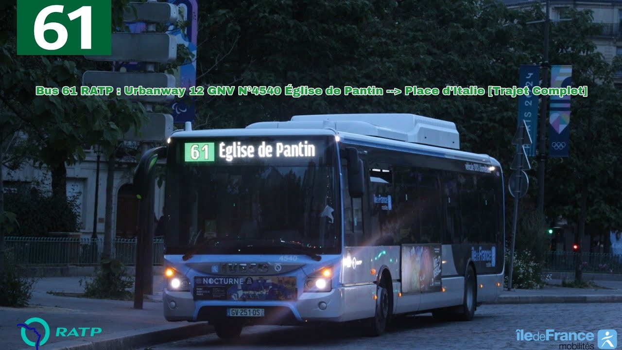 Bus 61 RATP Urbanway 12 GNV N⁰4540 Église de Pantin / Place d'Italie ...