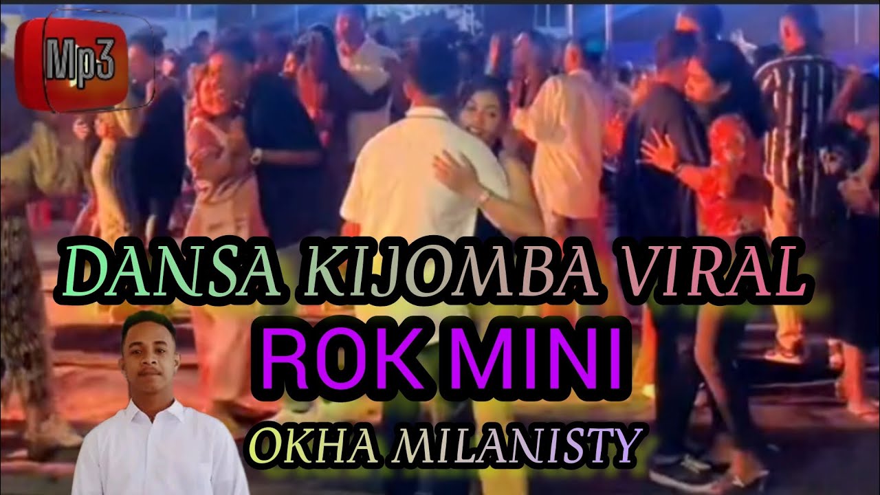 Lagu dansa kijomba timor leste 🇹🇱 " ROK MINI " cover || okha milanisty ...