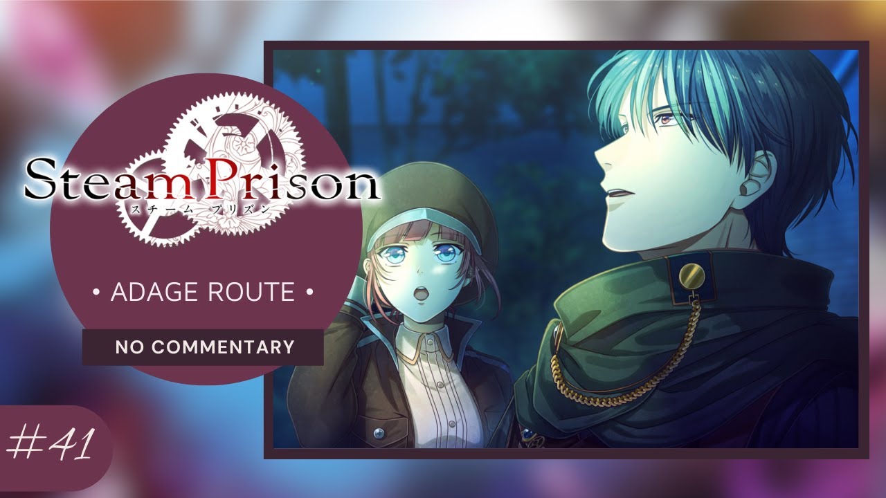 【ᴘᴄ】Steam Prison | #41 | Adage Route (Part 1)【ɴᴏ ᴄᴏᴍᴍᴇɴᴛᴀʀʏ】 - YouTube
