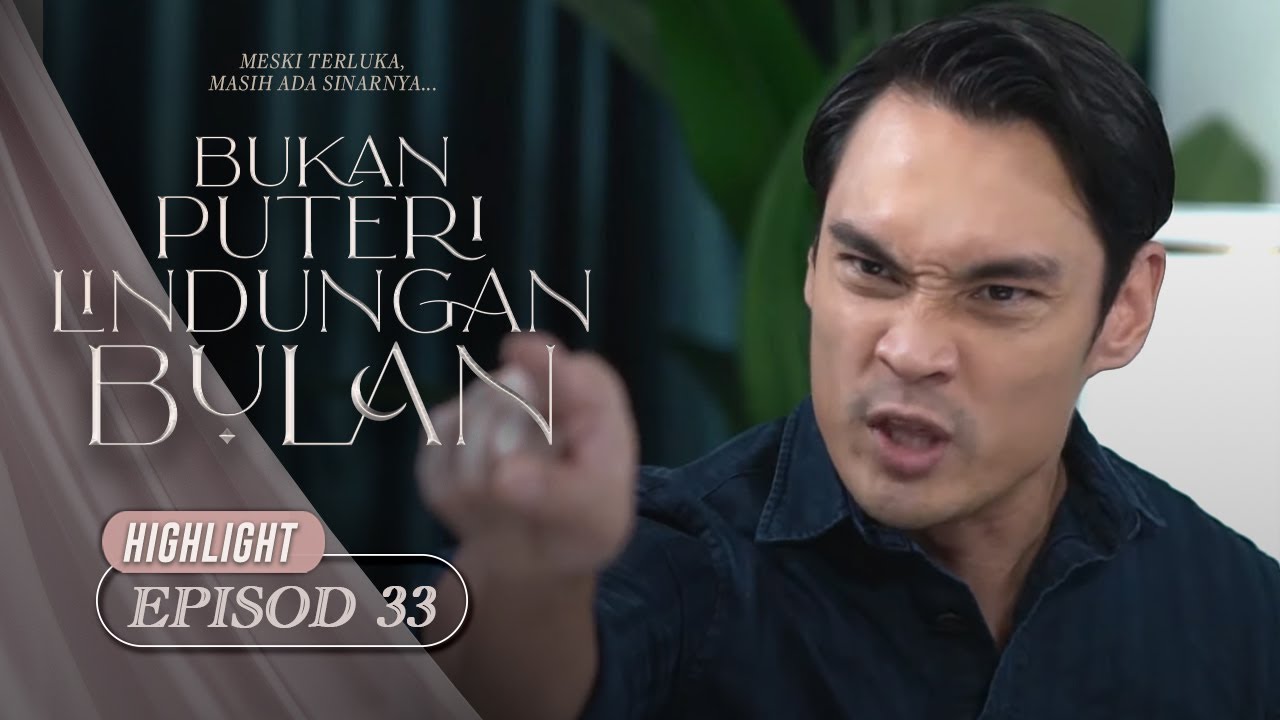 HIGHLIGHT: Episod 33 - Apa Lagi Yang Lara Tipu Zafir? | Bukan Puteri ...